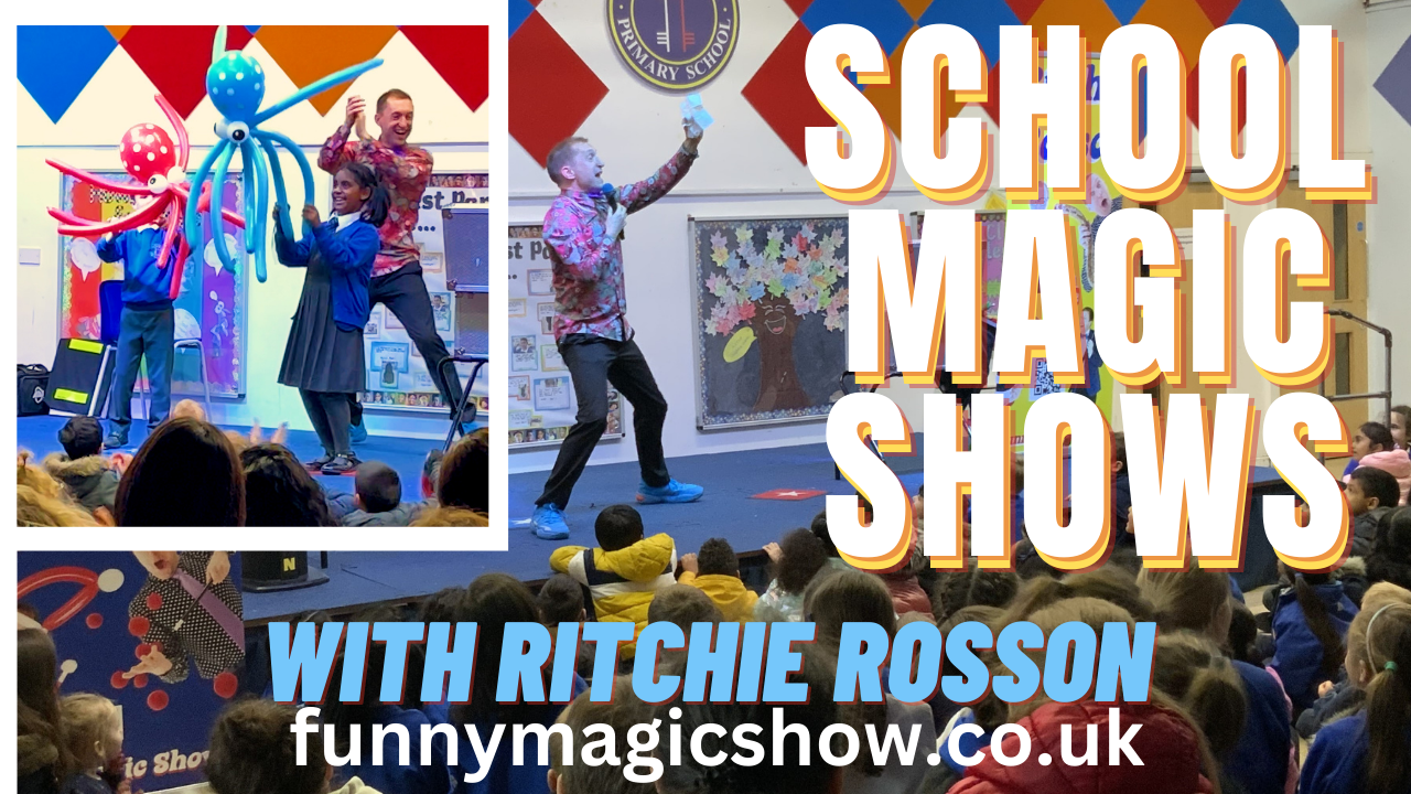 School Magic Shows! – Magician and Children's Entertainer – Ritchie Rosson